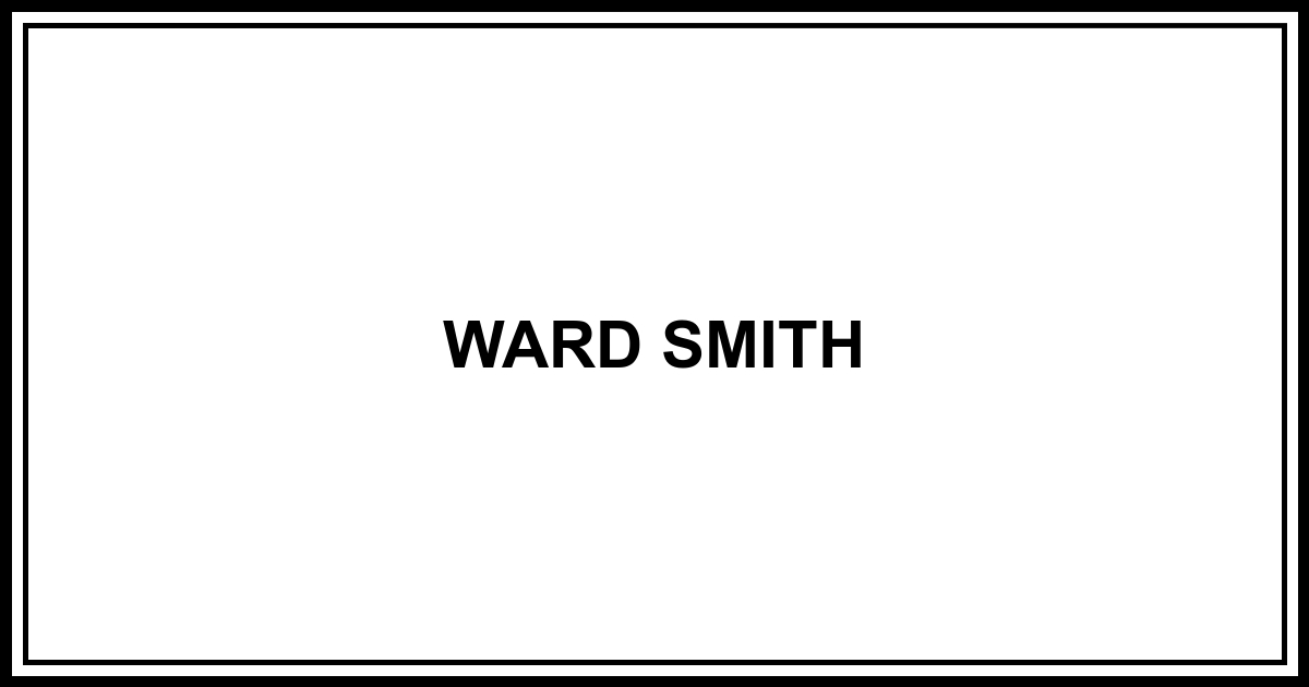 Obituary: WARD SMITH